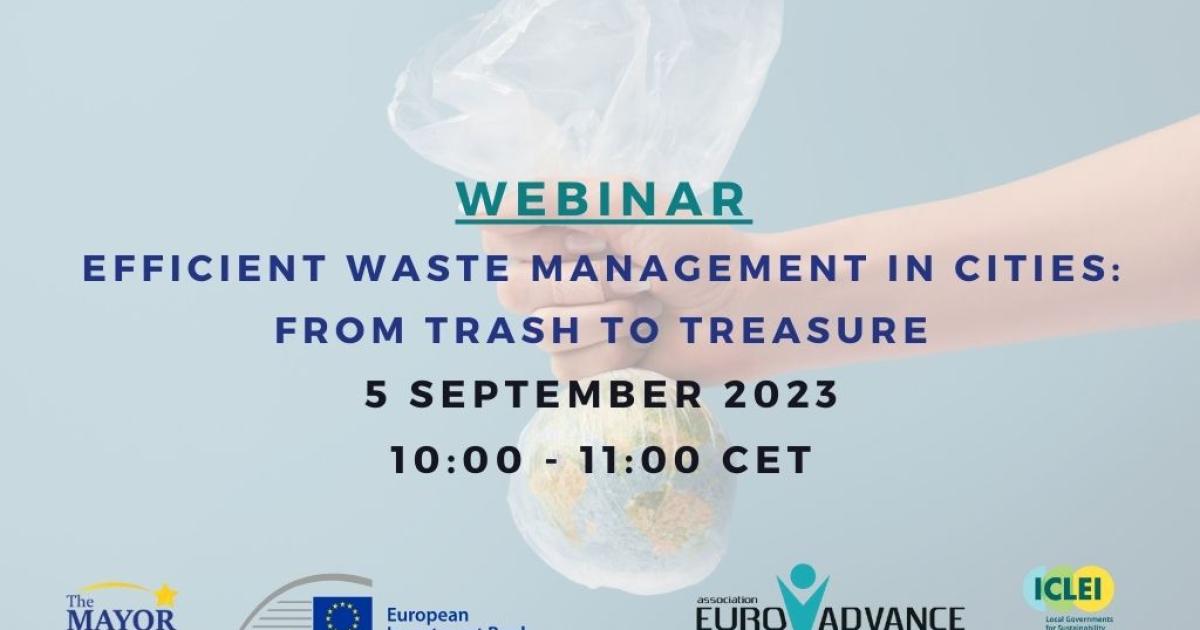 Efficient Waste Management in Cities: From Trash to Treasure | Webinar ...